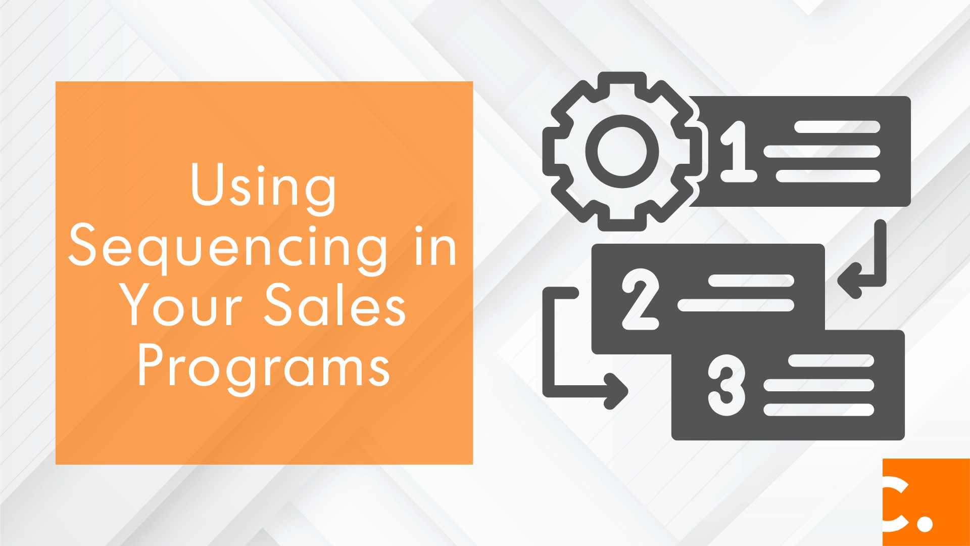 Using Sequencing in Your Sales Programs